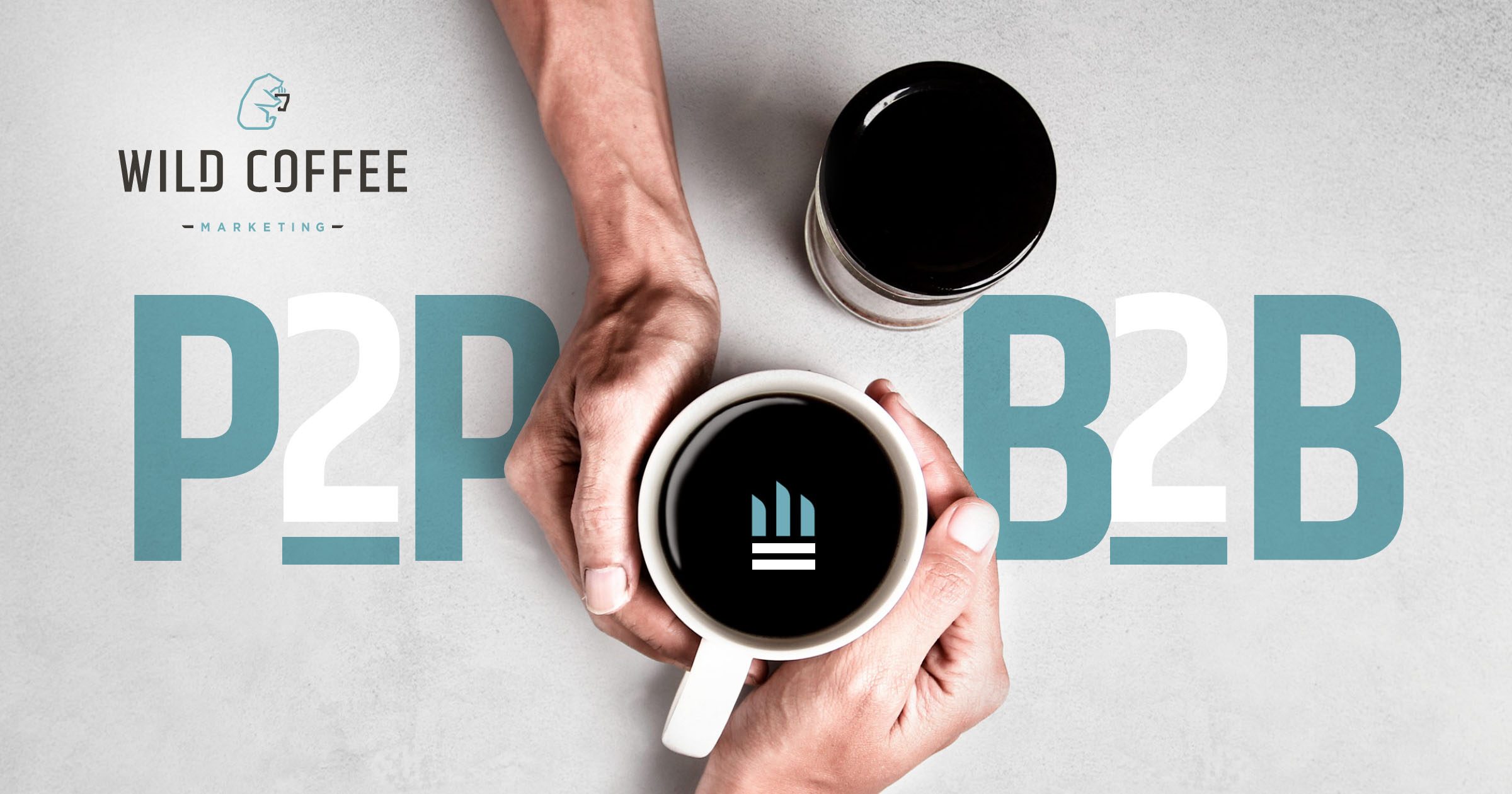 B2B Marketing - Wild Coffee Marketing
